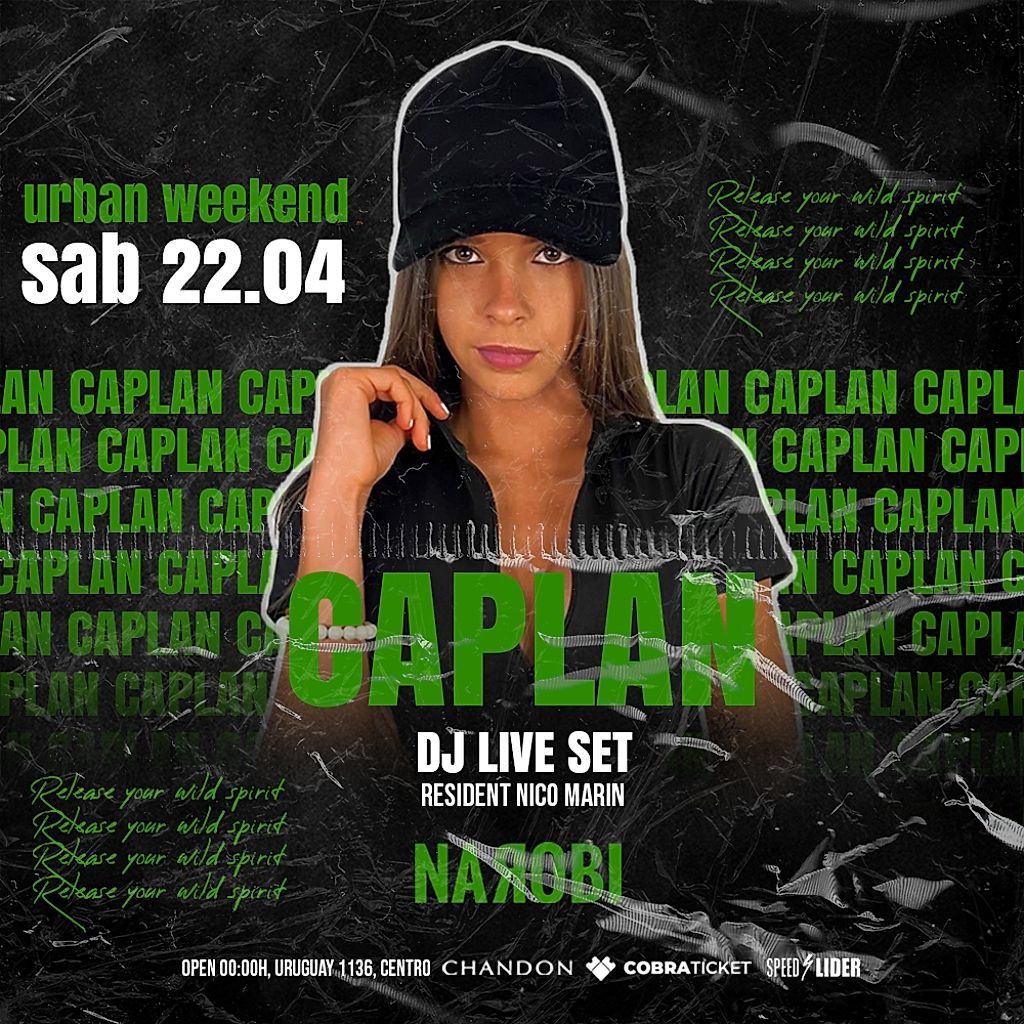 SABADO 22 CAPLAN, URBAN WEEKEND NAROBI | CobraTicket